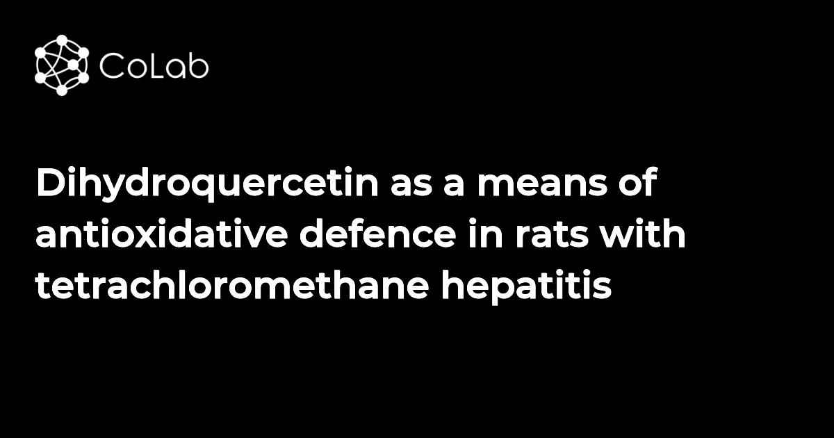 Dihydroquercetin as a means of antioxidative defence in rats with ...