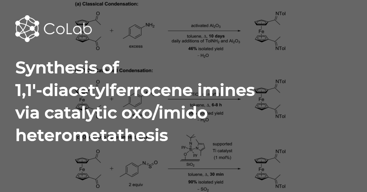 Synthesis of 1,1′-diacetylferrocene imines via catalytic oxo/imido ...