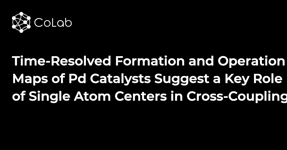 Time-Resolved Formation and Operation Maps of Pd Catalysts Suggest a ...