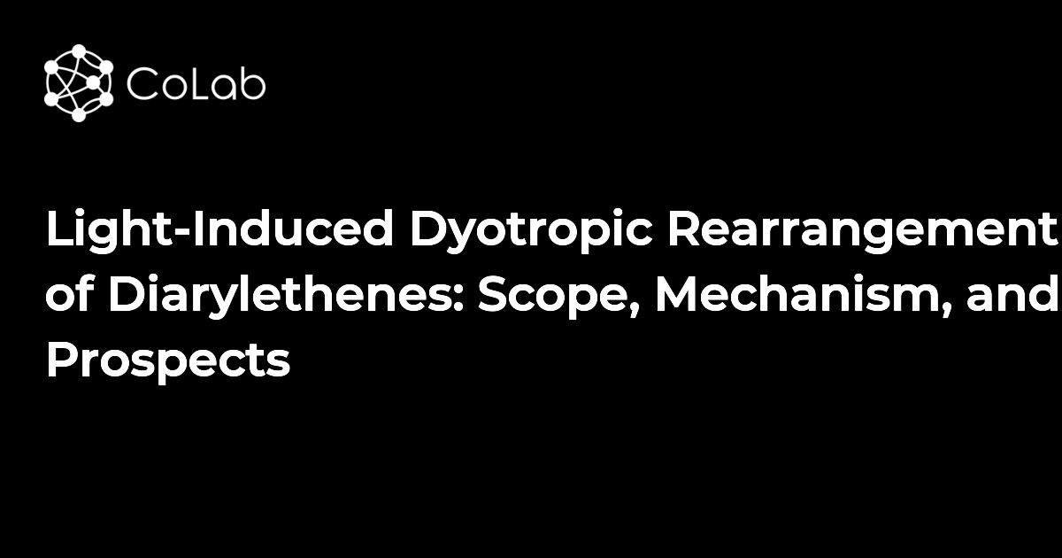 Light‐Induced Dyotropic Rearrangement of Diarylethenes: Scope ...