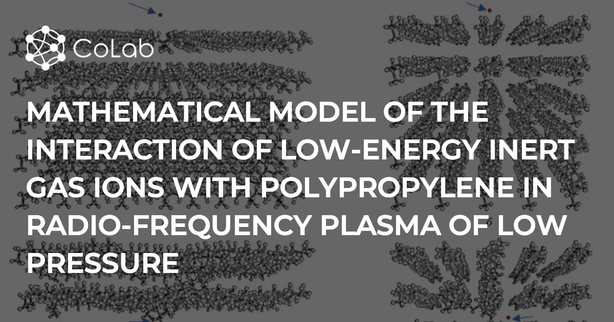 MATHEMATICAL MODEL OF THE INTERACTION OF LOW-ENERGY INERT GAS IONS WITH ...