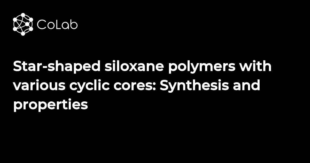 Star‐shaped siloxane polymers with various cyclic cores: Synthesis and ...
