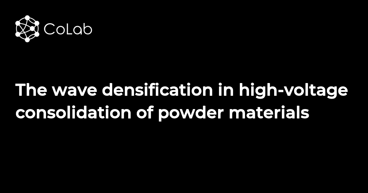 The wave densification in high-voltage consolidation of powder ...