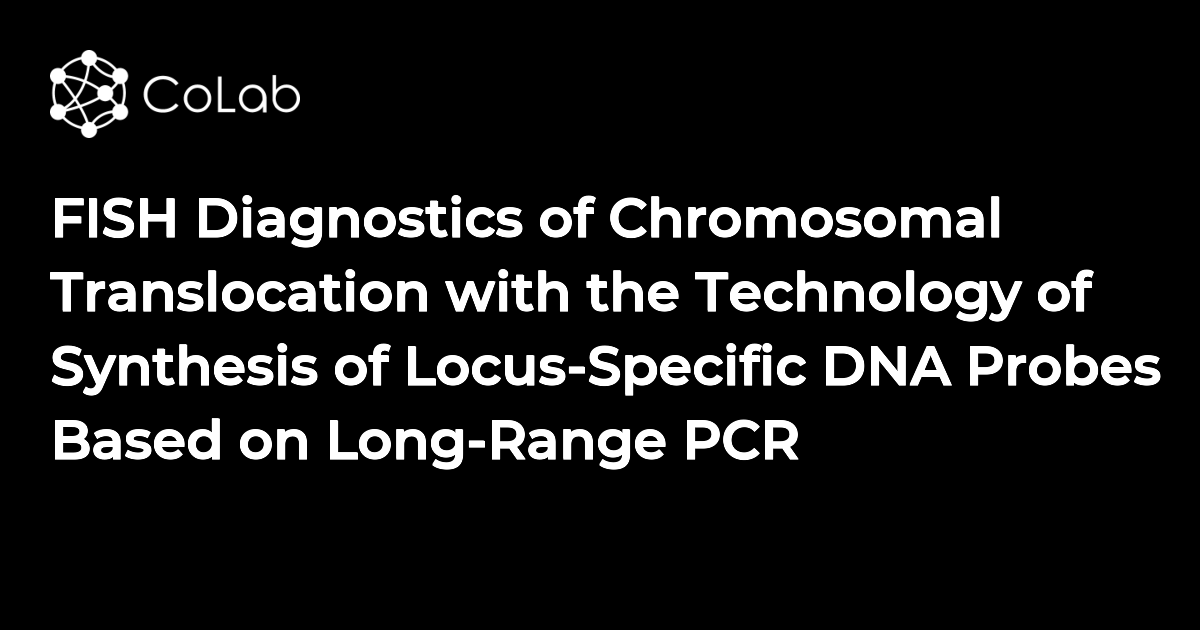 FISH Diagnostics of Chromosomal Translocation with the Technology of ...