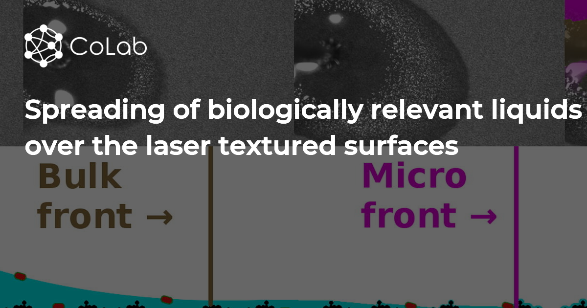 Spreading of biologically relevant liquids over the laser textured ...