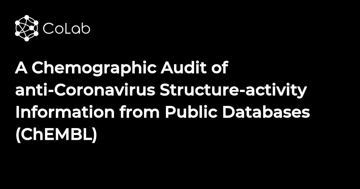 A Chemographic Audit of anti‐Coronavirus Structure‐activity Information ...