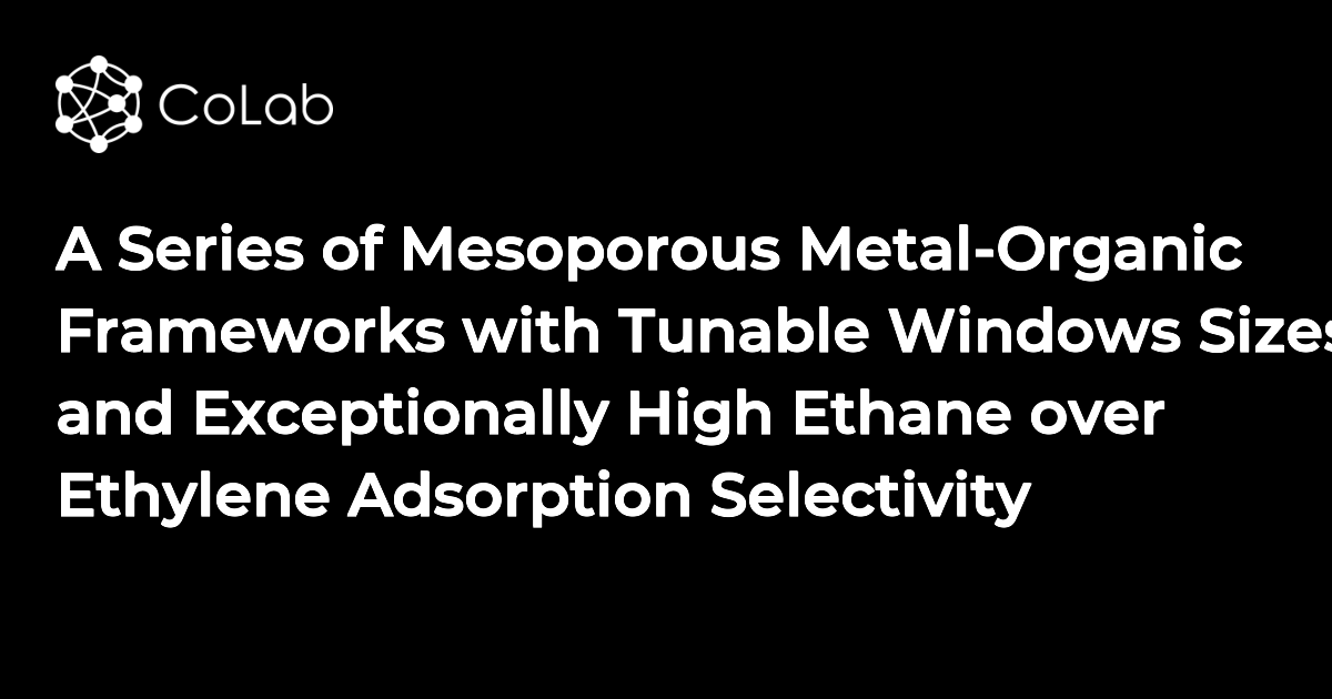 A Series of Mesoporous Metal‐Organic Frameworks with Tunable Windows ...