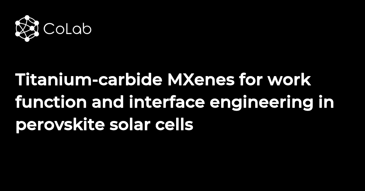 Titanium-carbide MXenes for work function and interface engineering in ...